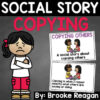 Social Story: Copying Others - Brooke Reagan's Class