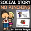 Social Story: No Pinching - Brooke Reagan's Class