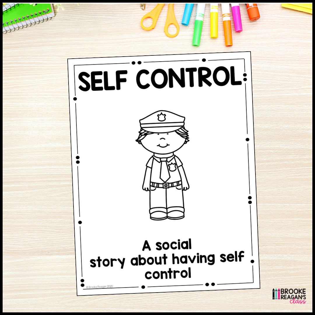 Self Control: What it Really Means to Kids - Brooke Reagan's Class